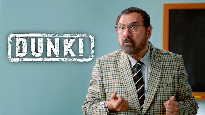 Is 'Dunki' on Netflix UK? Where to Watch the Movie - New On Netflix UK